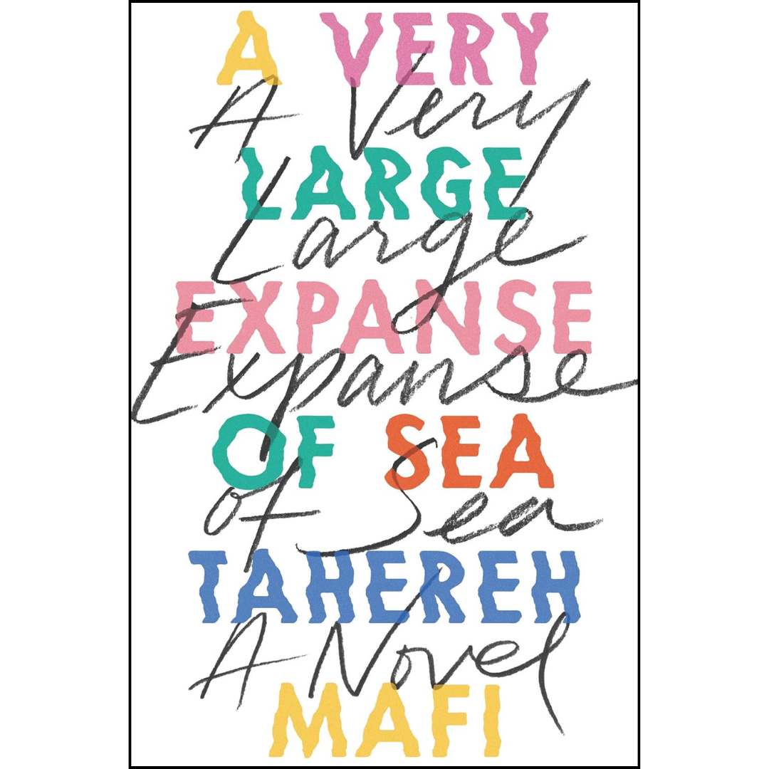 A Very Large Expanse of Sea By Tahereh Mafi