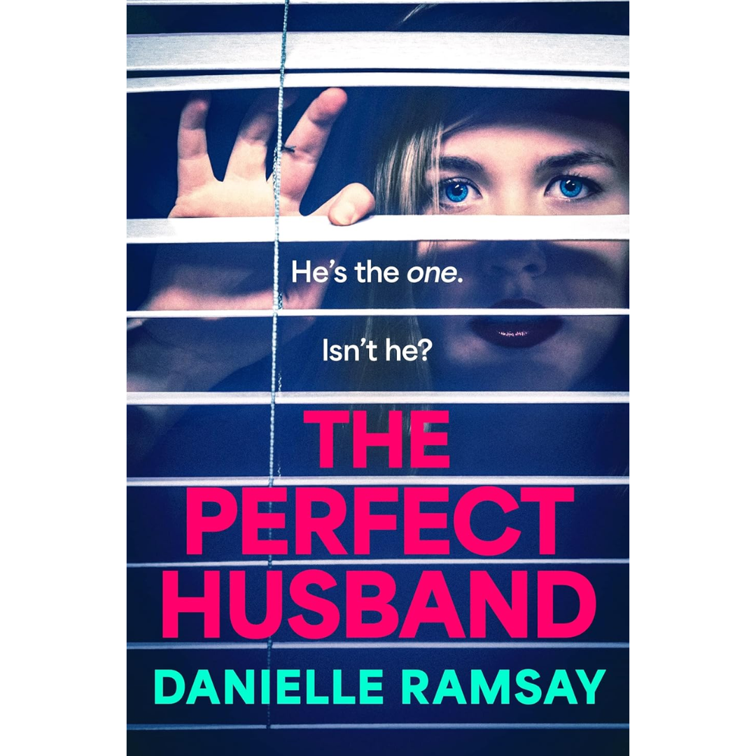 The Perfect Husband By Danielle Ramsay – ReadersWorldUAE