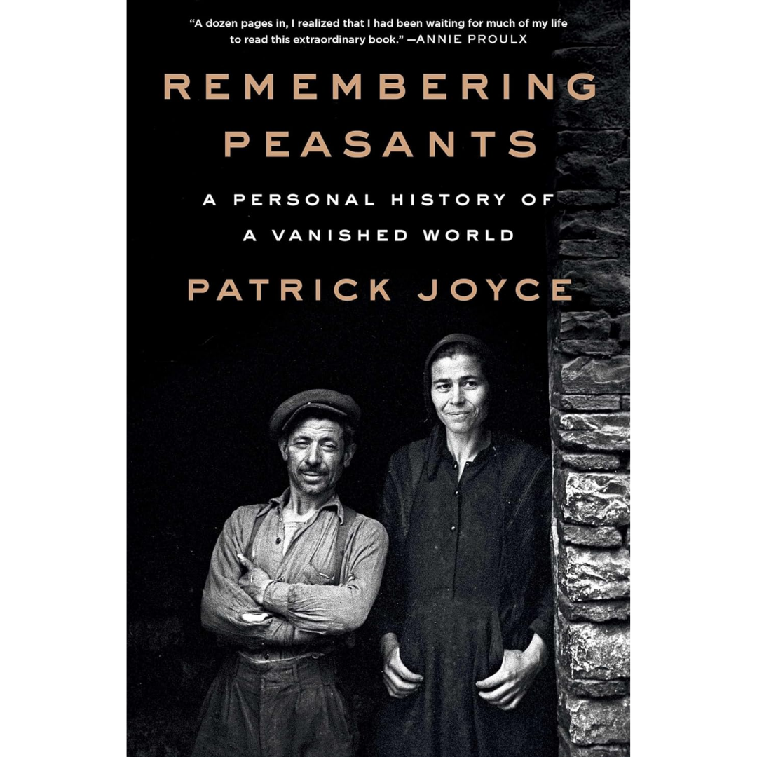 Remembering Peasants By Patrick Joyce – ReadersWorldUAE