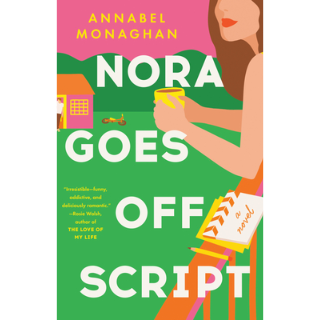 Nora Goes Off Script By Annabel Monaghan – ReadersWorldUAE