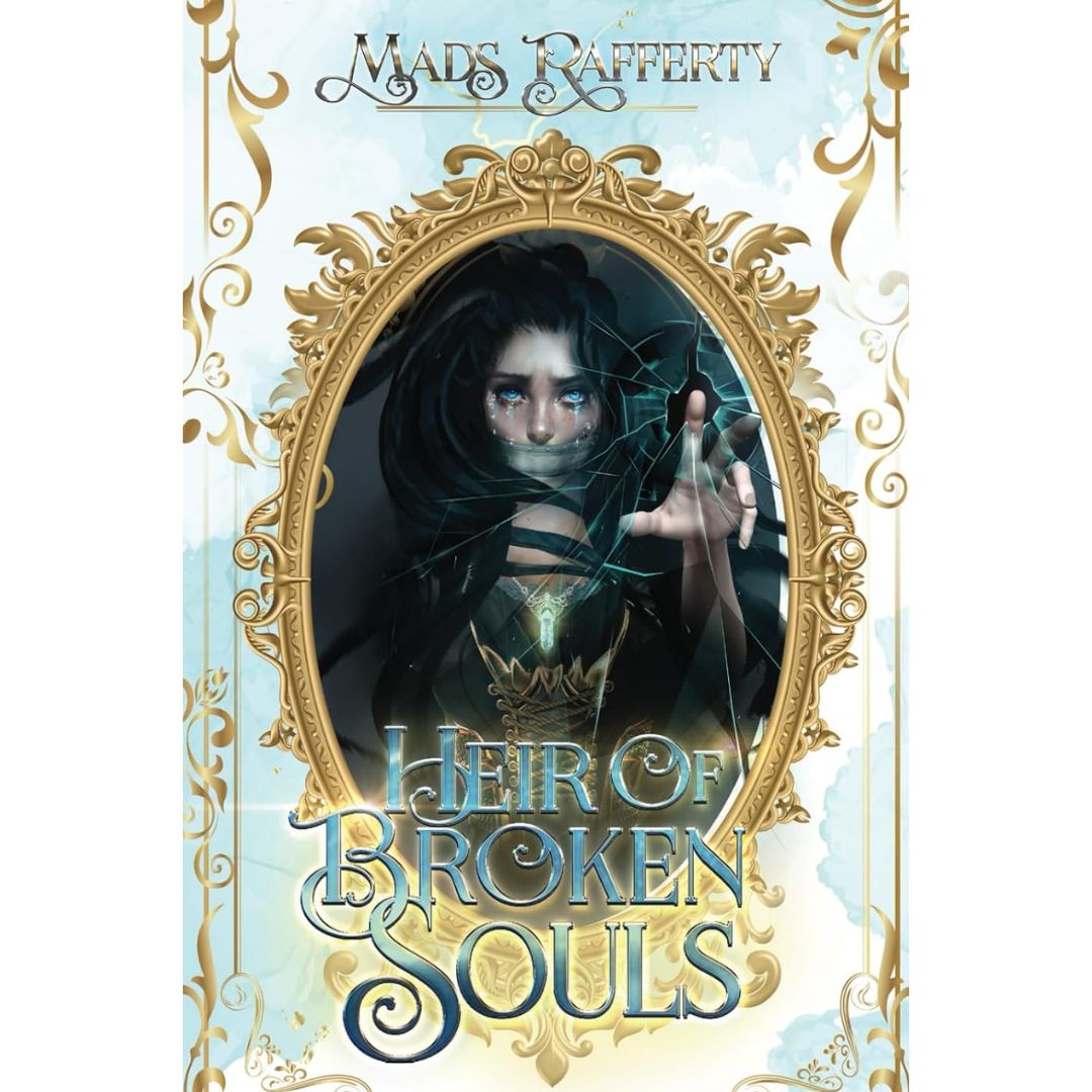 Heir of Broken Souls By Mads Rafferty – ReadersWorldUAE