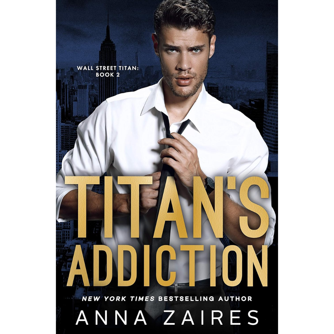 Titan's Addiction By Anna Zaires – ReadersWorldUAE