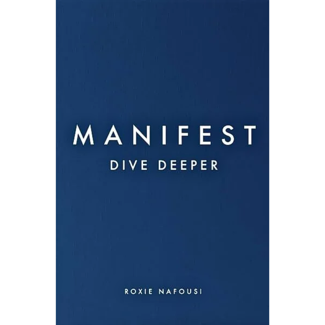 Manifest: Dive Deeper By Roxie Nafousi – ReadersWorldUAE