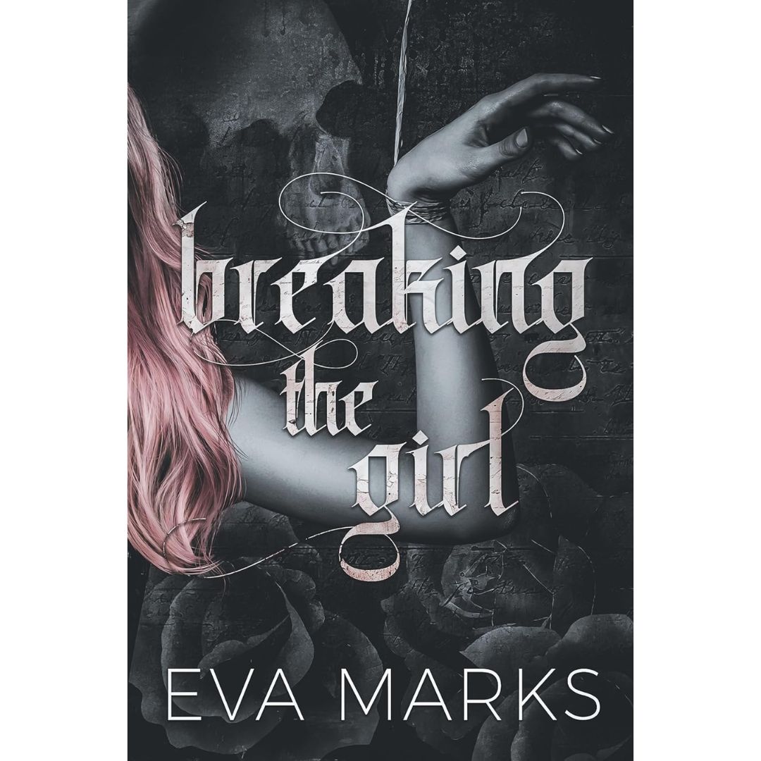 Breaking the Girl By Eva Marks