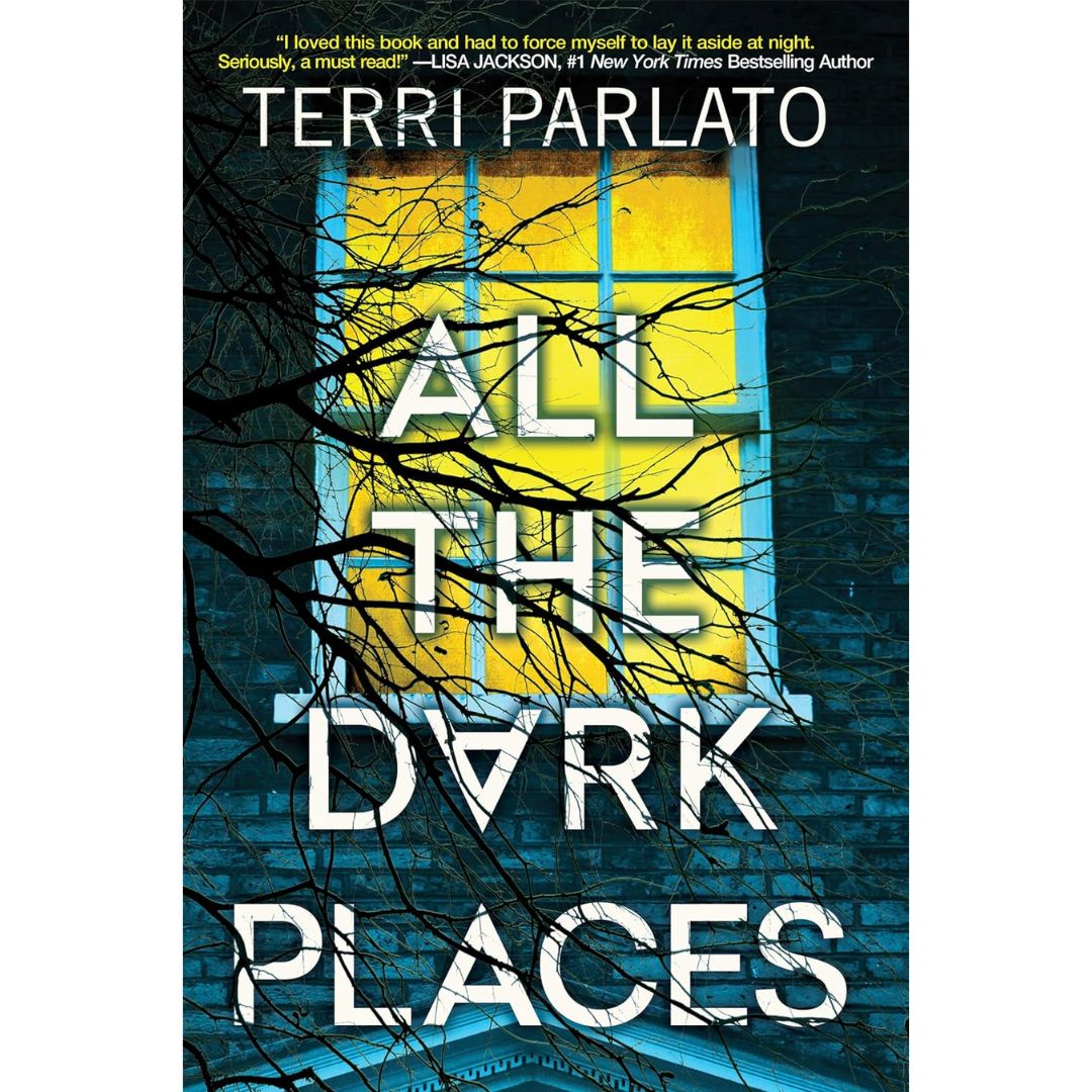 All the Dark Places By Terri Parlato – ReadersWorldUAE