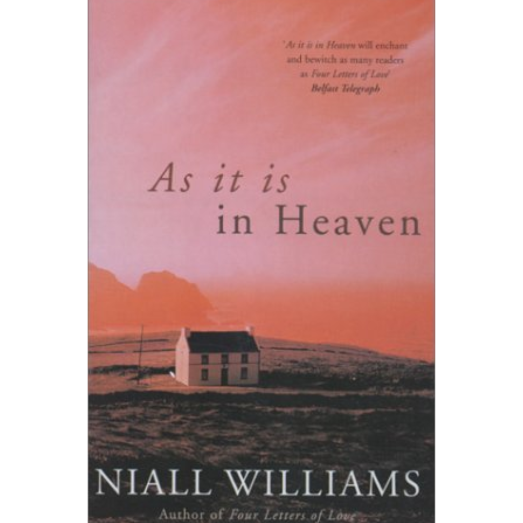 As It Is In Heaven By Niall Williams – ReadersWorldUAE