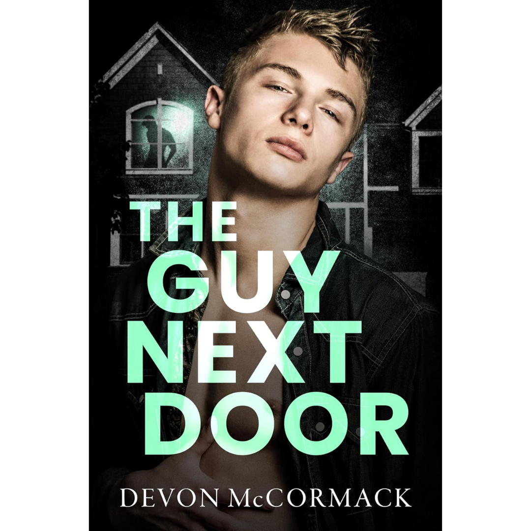 The Guy Next Door By Devon McCormack – ReadersWorldUAE