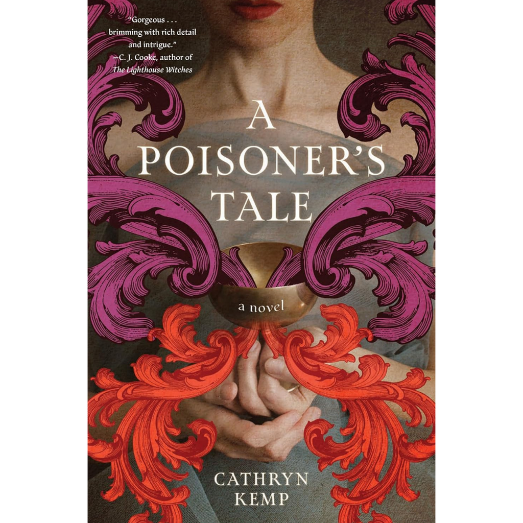 A Poisoner's Tale By Cathryn Kemp