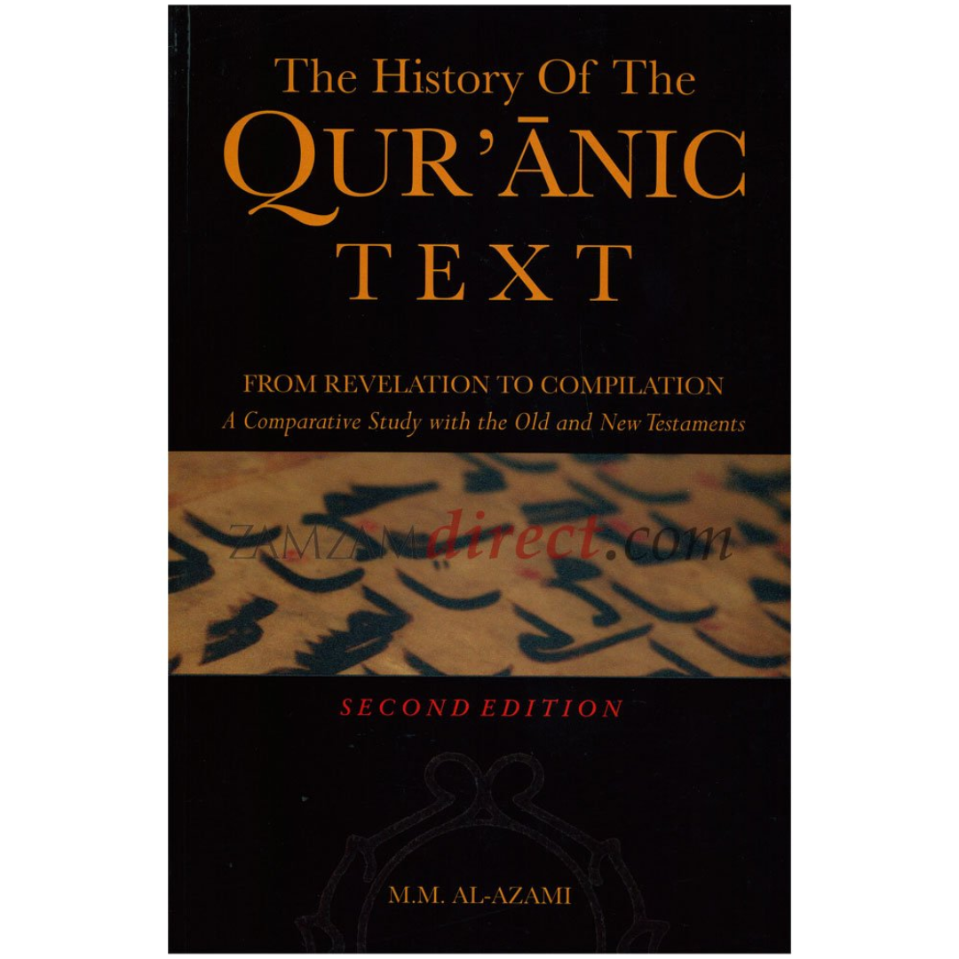 The History of the Quranic Text By Muhammad Mustafa al-ʿAzami