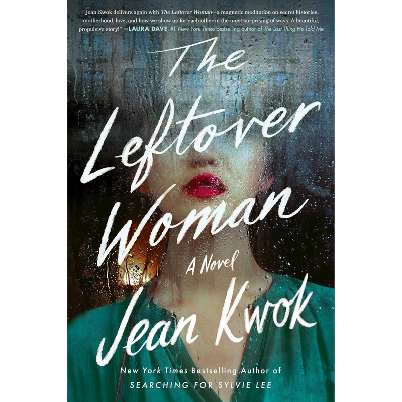 The Leftover Woman By Jean Kwok