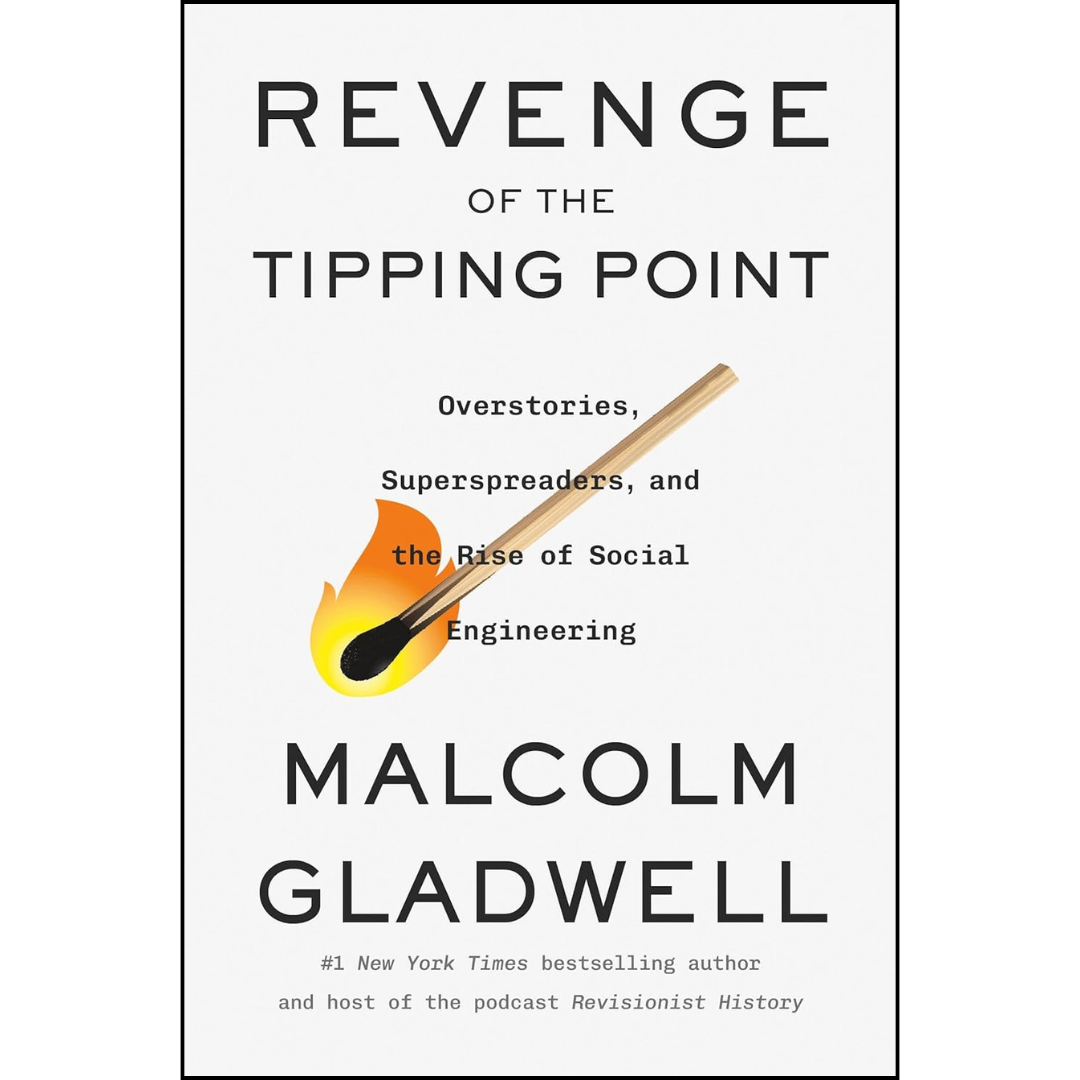 Revenge of the Tipping Point By Malcolm Gladwell – ReadersWorldUAE