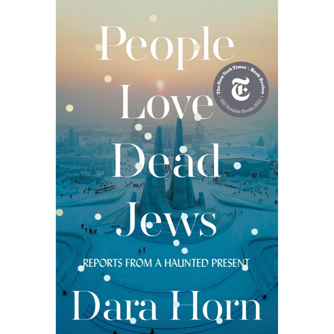 People Love Dead Jews By Dara Horn – ReadersWorldUAE