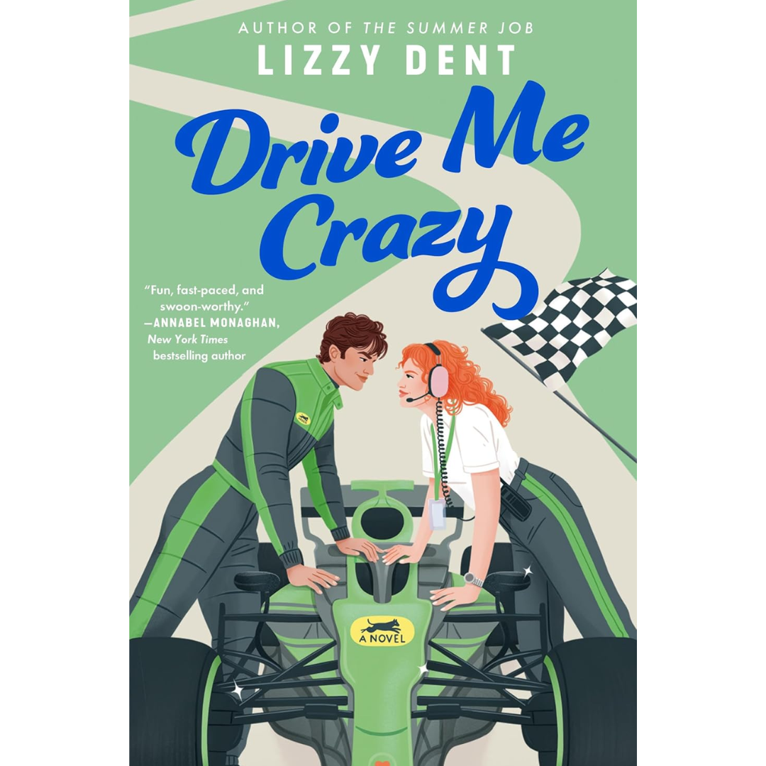 Drive Me Crazy By Lizzy Dent