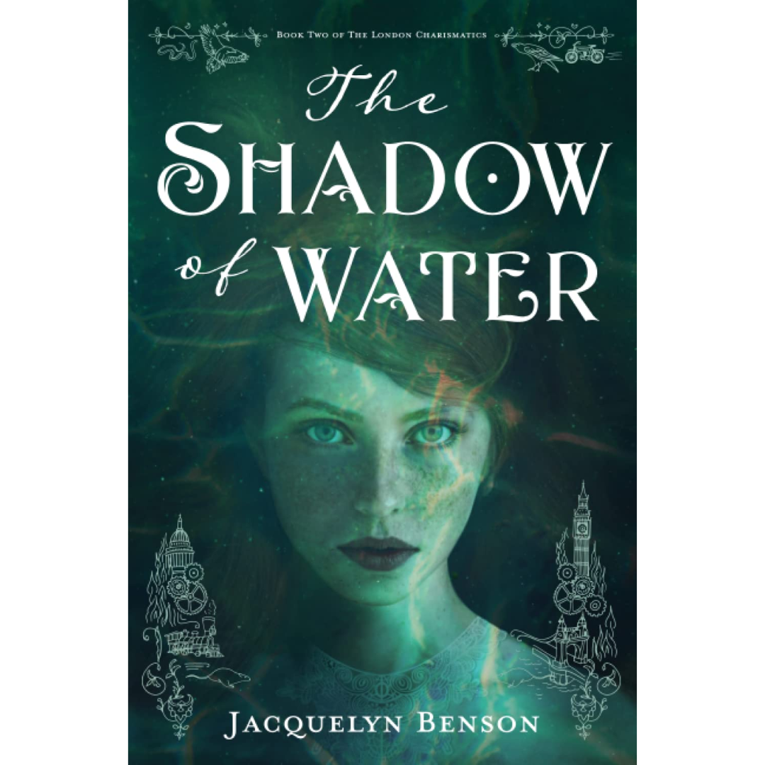 The Shadow of Water By Jacquelyn Benson