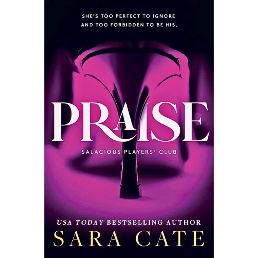 Praise By Sara Cate