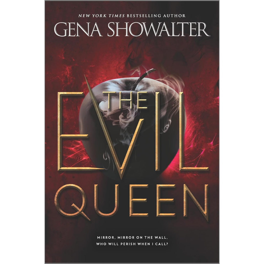 The Evil Queen By Gena Showalter